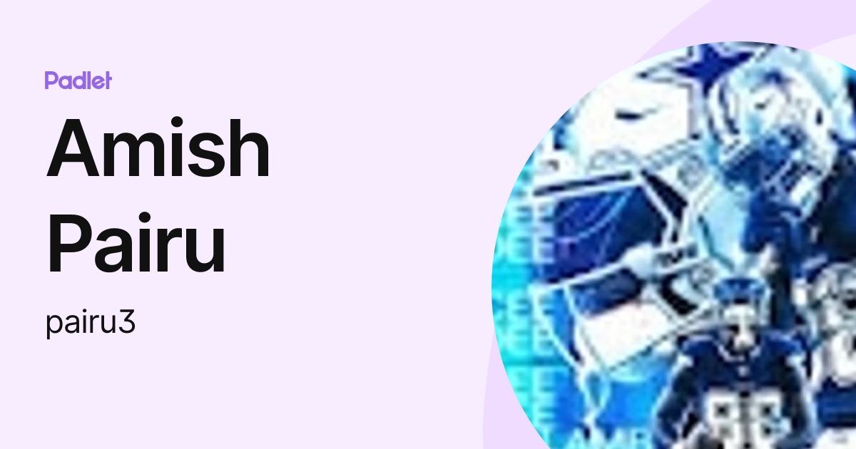 Amish Pairu (pairu3) profile | Padlet