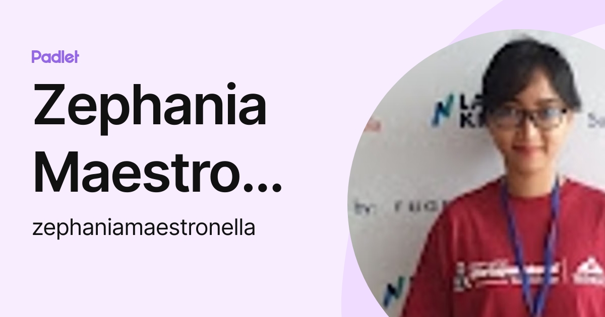 Zephania Maestronella (zephaniamaestronella) profile | Padlet