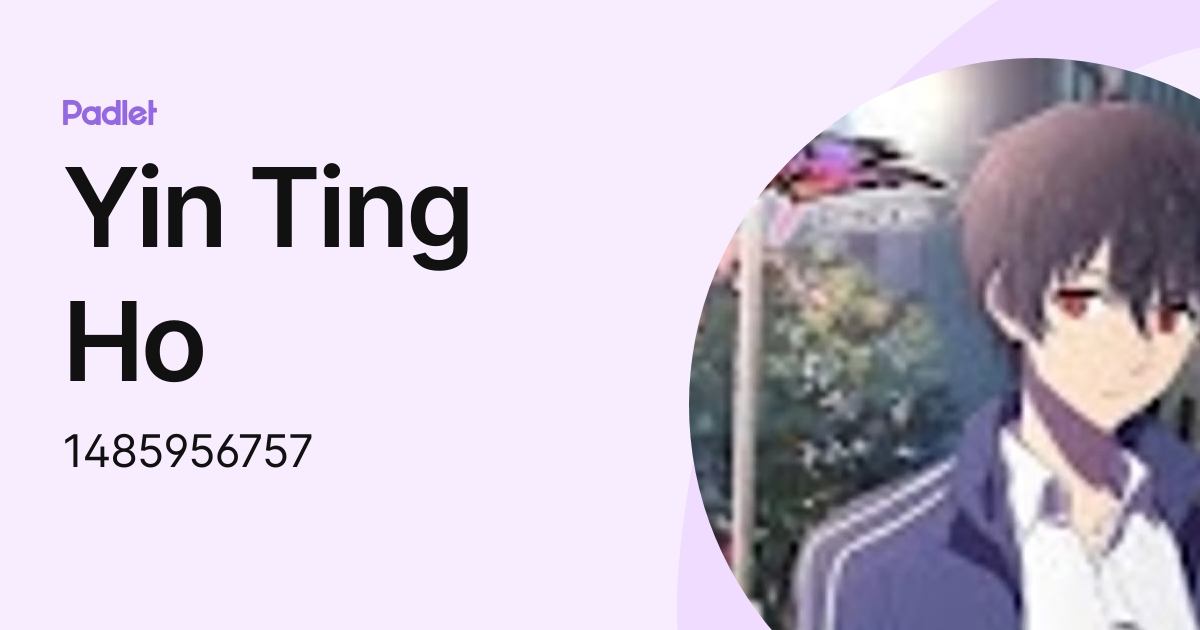 Yin Ting Ho (1485956757) profile | Padlet