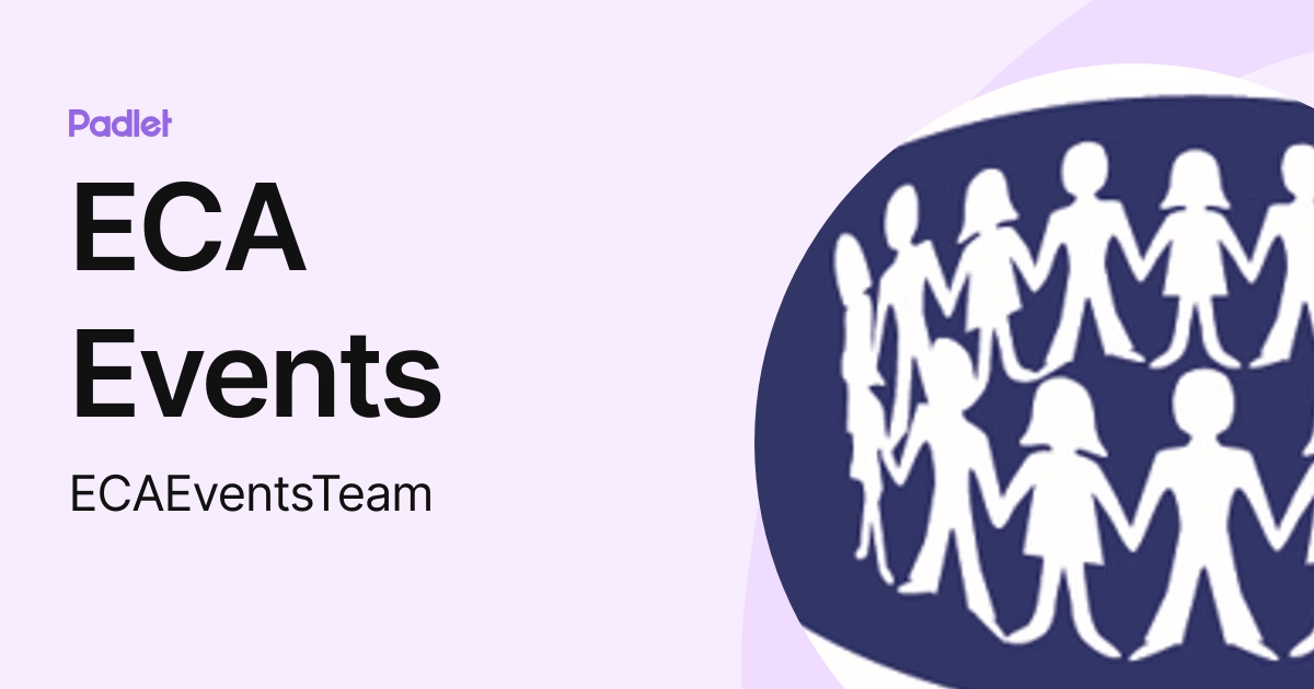 ECA Events (ECAEventsTeam) profile | Padlet
