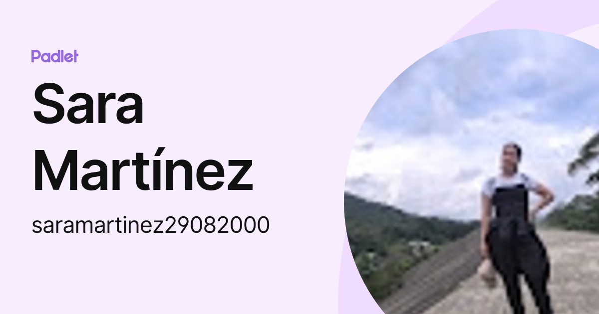 Sara Martínez (saramartinez29082000) profile | Padlet