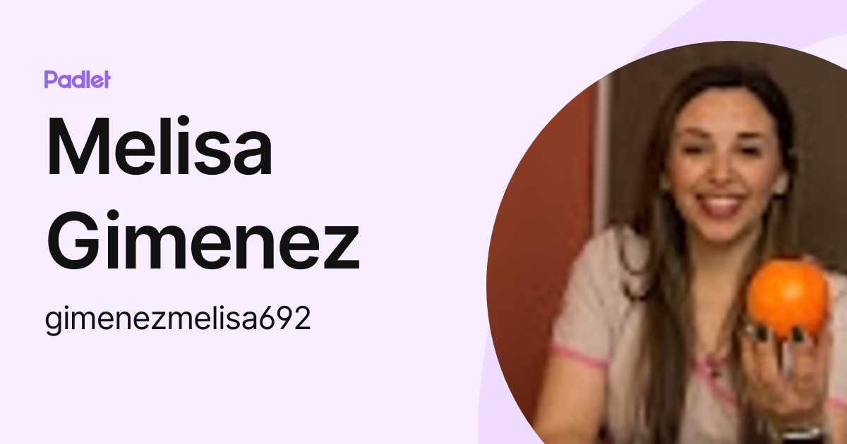 Melisa Gimenez (gimenezmelisa692) profile | Padlet