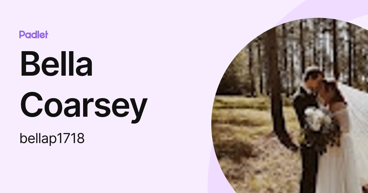 Bella Coarsey (bellap1718) profile | Padlet