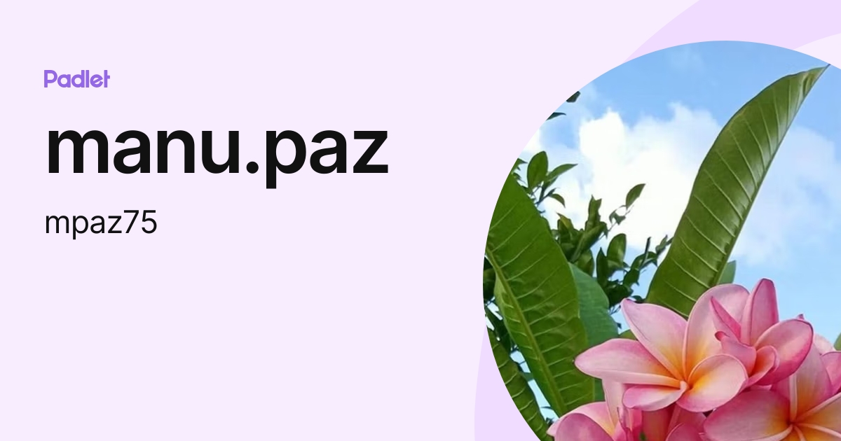 manu.paz (mpaz75) profile | Padlet