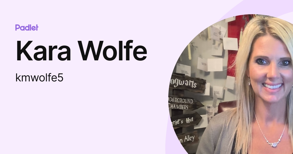 Kara Wolfe (kmwolfe1) profile | Padlet