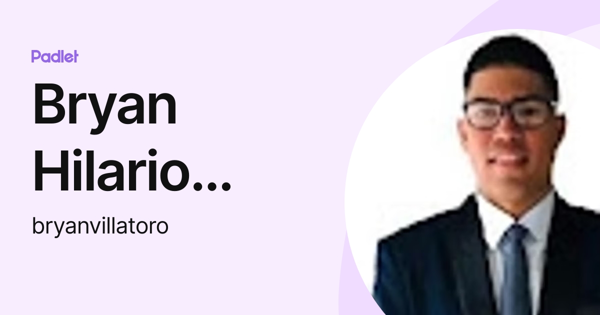Bryan Hilario Villatoro Martinez (bryanvillatoro) profile | Padlet