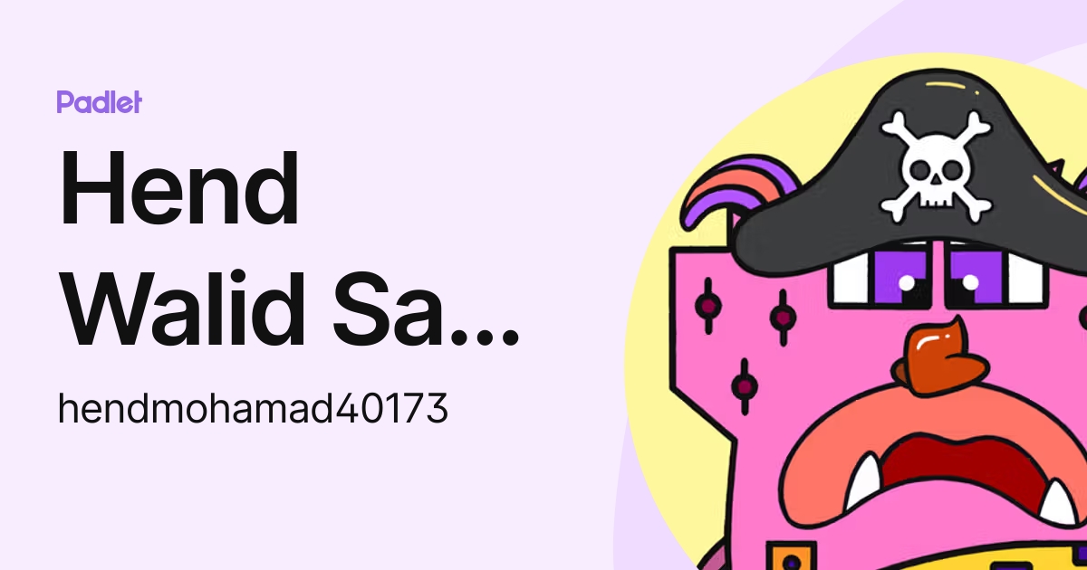 Hend Walid Saed Mohamad (hendmohamad40173) profile | Padlet