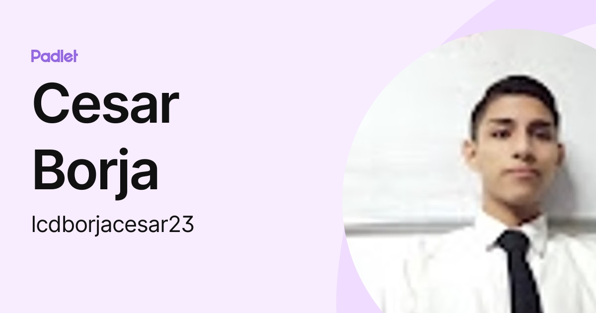 Cesar Borja (lcdborjacesar23) profile | Padlet