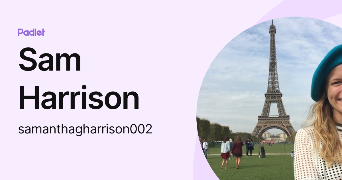 Sam Harrison (samanthagharrison002) profile | Padlet