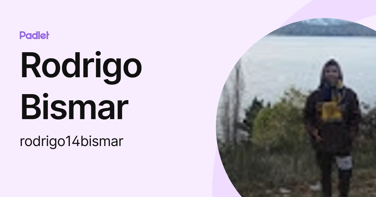Rodrigo Bismar (rodrigo14bismar) profile | Padlet