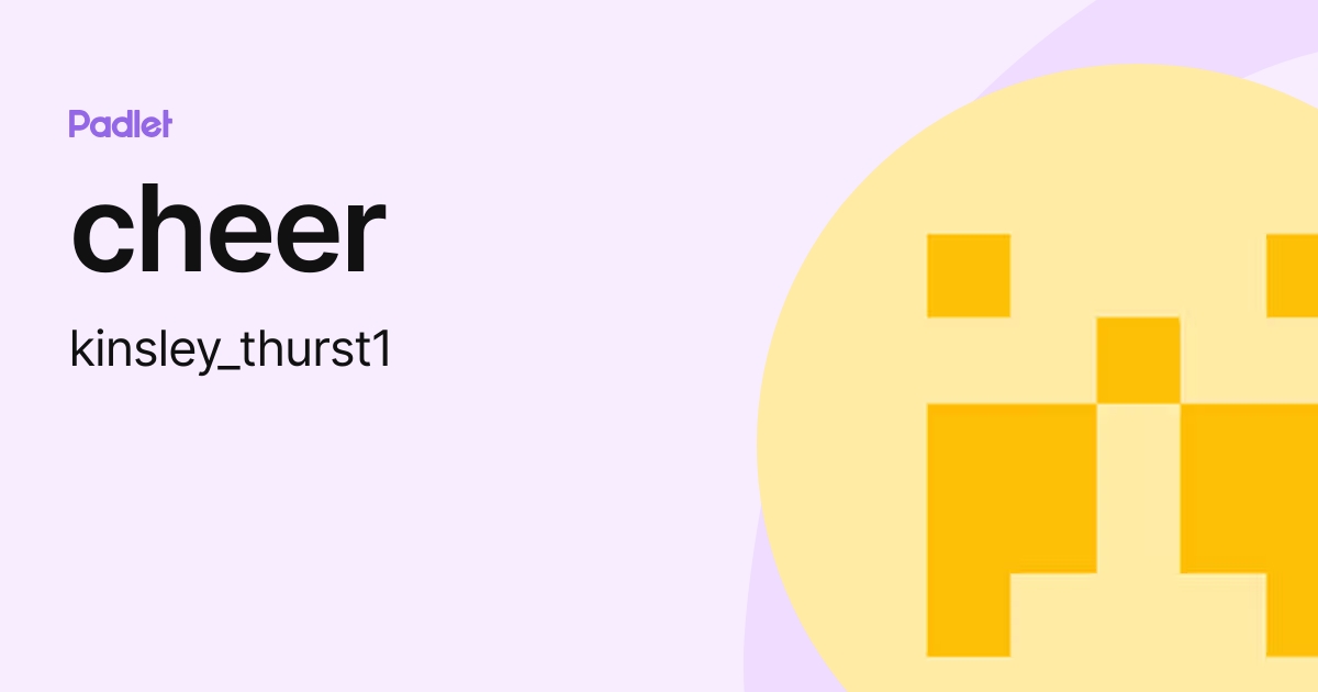 cheer (kinsley_thurst1) profile | Padlet