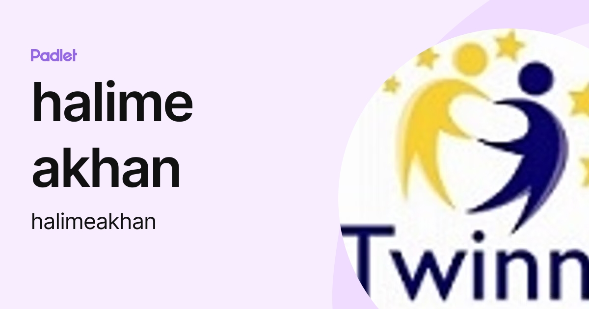 halime akhan (halimeakhan) profile | Padlet