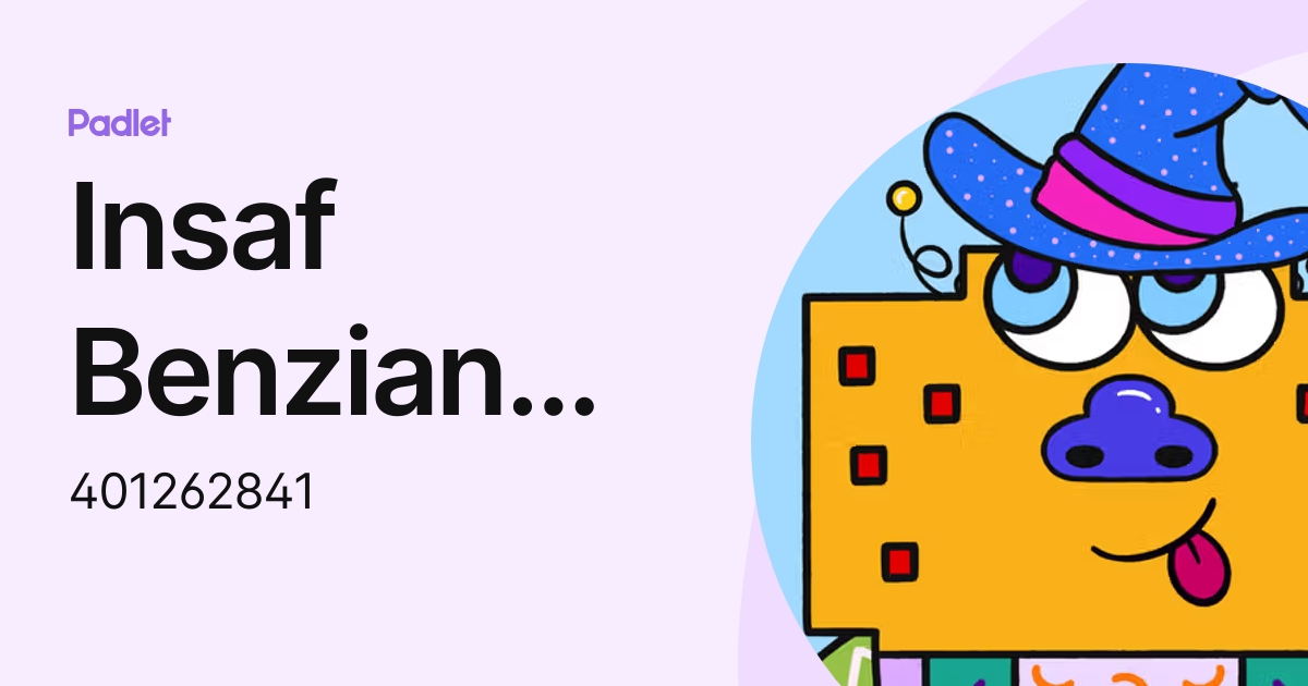 Insaf Benzian (40126284) (401262841) profile | Padlet