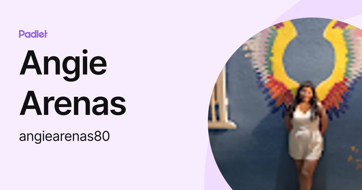 Angie Arenas (angiearenas80) perfil | Padlet