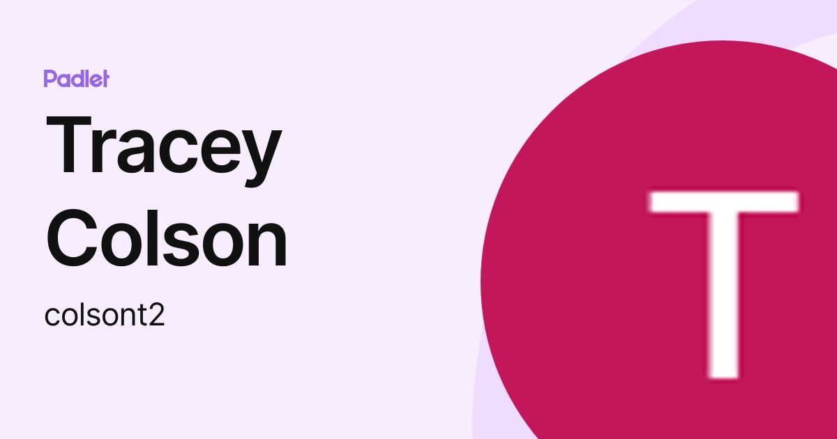 Tracey Colson (colsont2) profile | Padlet