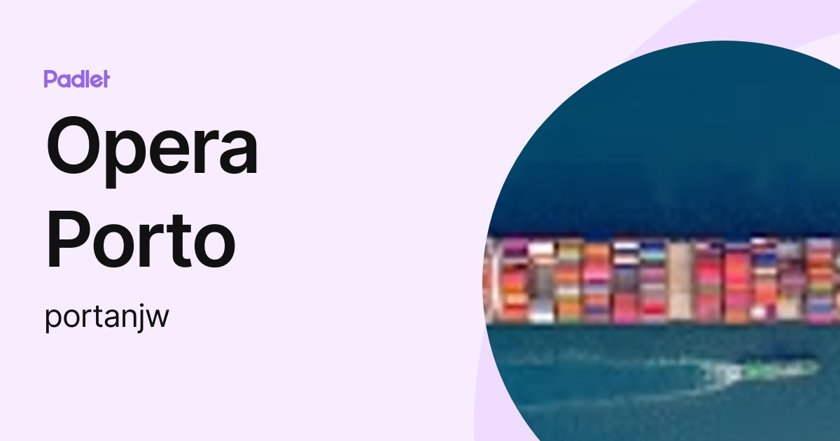 Opera Porto (portanjw) profile | Padlet