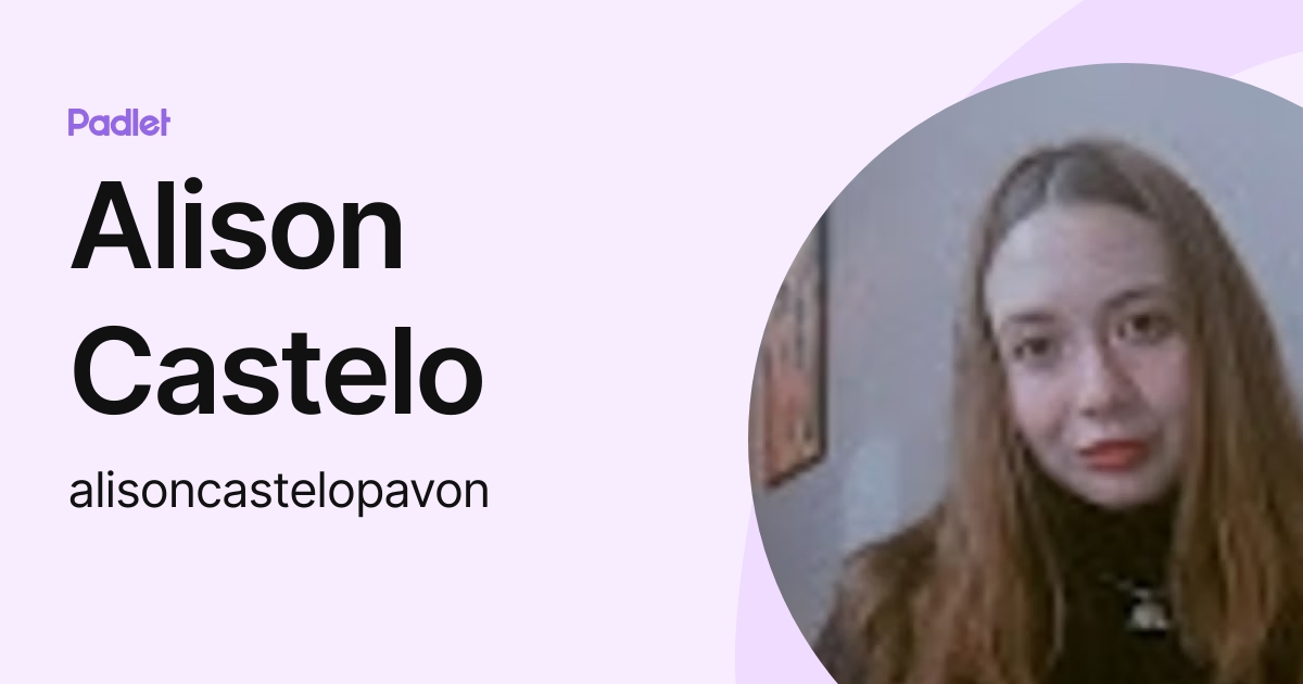 Alison Castelo (alisoncastelopavon) profile | Padlet