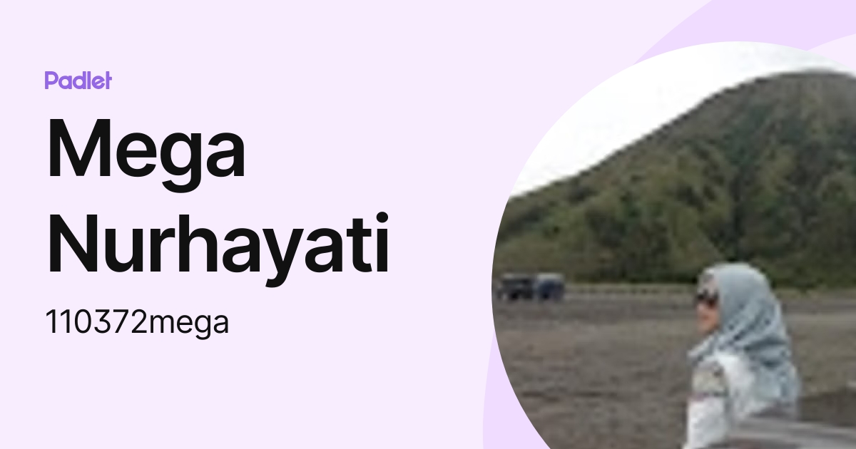 Mega Nurhayati (110372mega) profile | Padlet