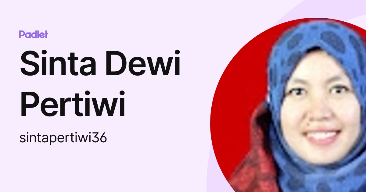 Sinta Dewi Pertiwi (sintapertiwi36) profile | Padlet