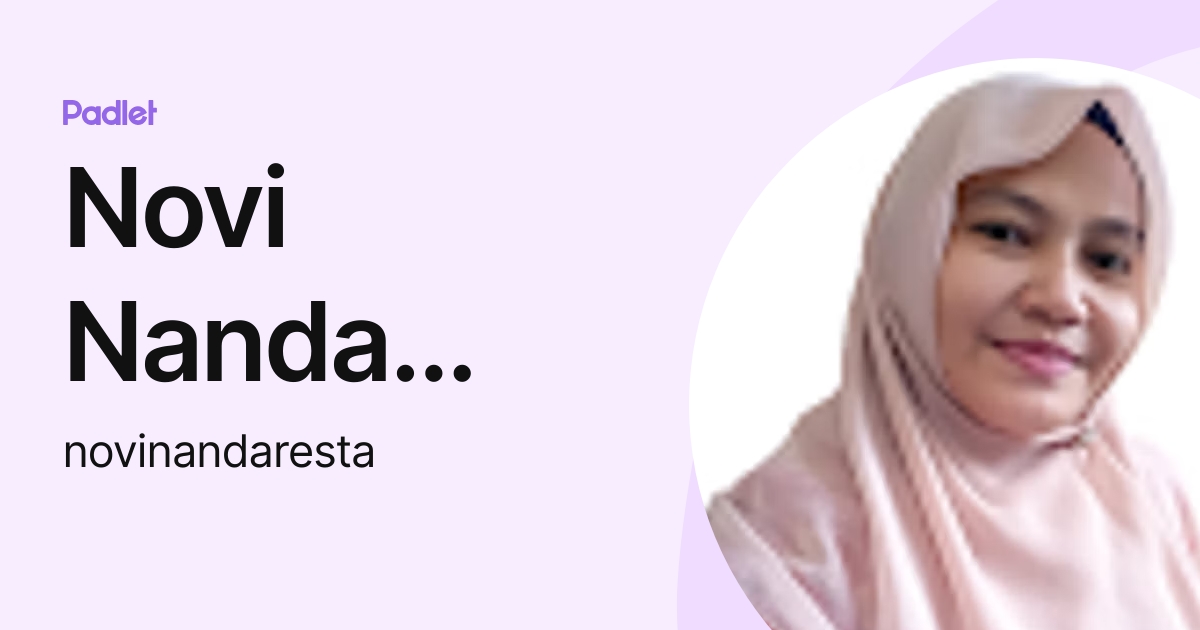 Novi Nanda Resta (novinandaresta) profile | Padlet