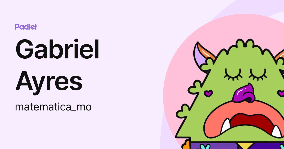 Gabriel Ayres (matematica_mo) profile | Padlet
