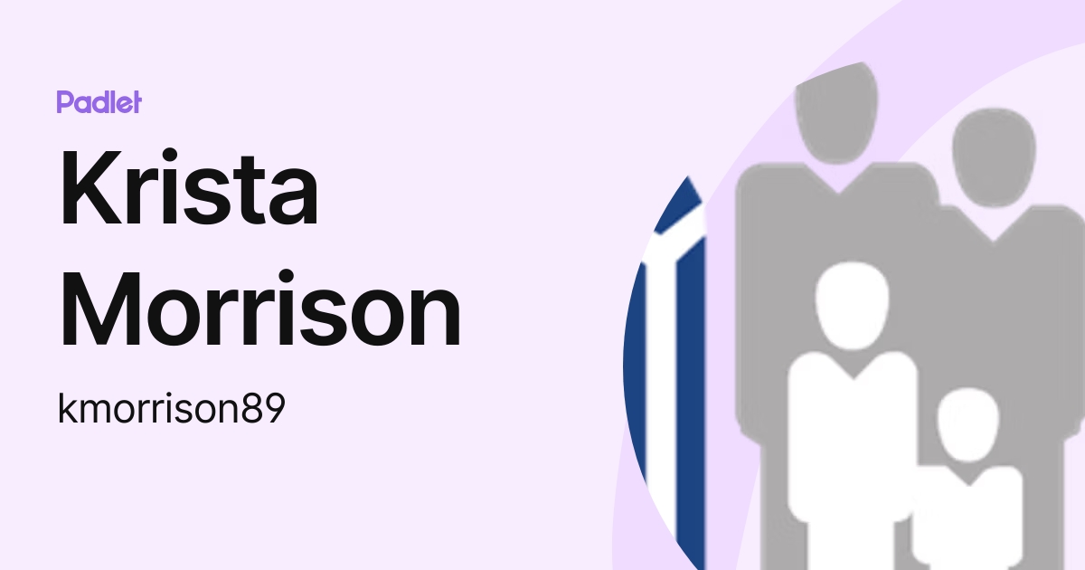 Krista Morrison (kmorrison89) profile | Padlet
