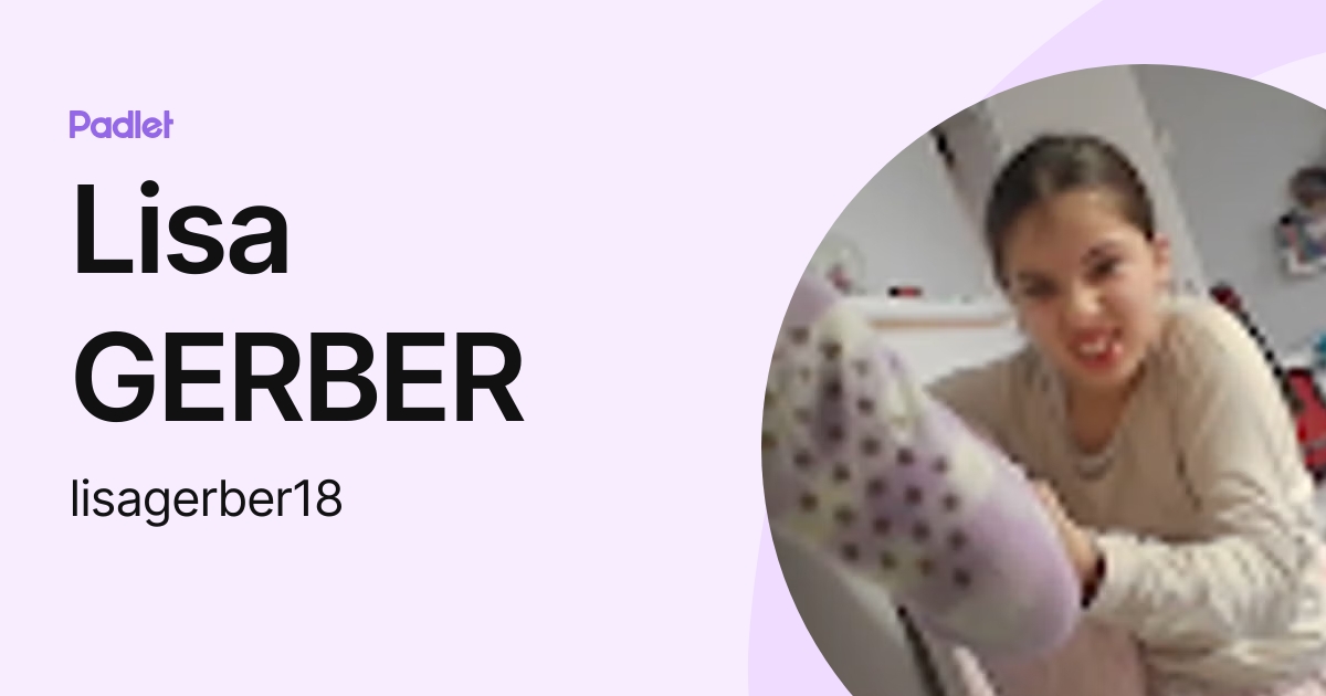 Lisa GERBER (lisagerber18) profile | Padlet