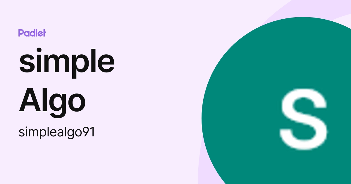 simple Algo (simplealgo91) profile | Padlet