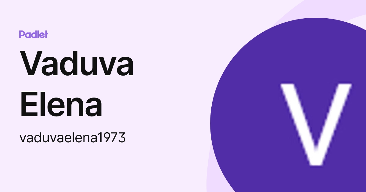 Vaduva Elena (vaduvaelena1973) profile | Padlet
