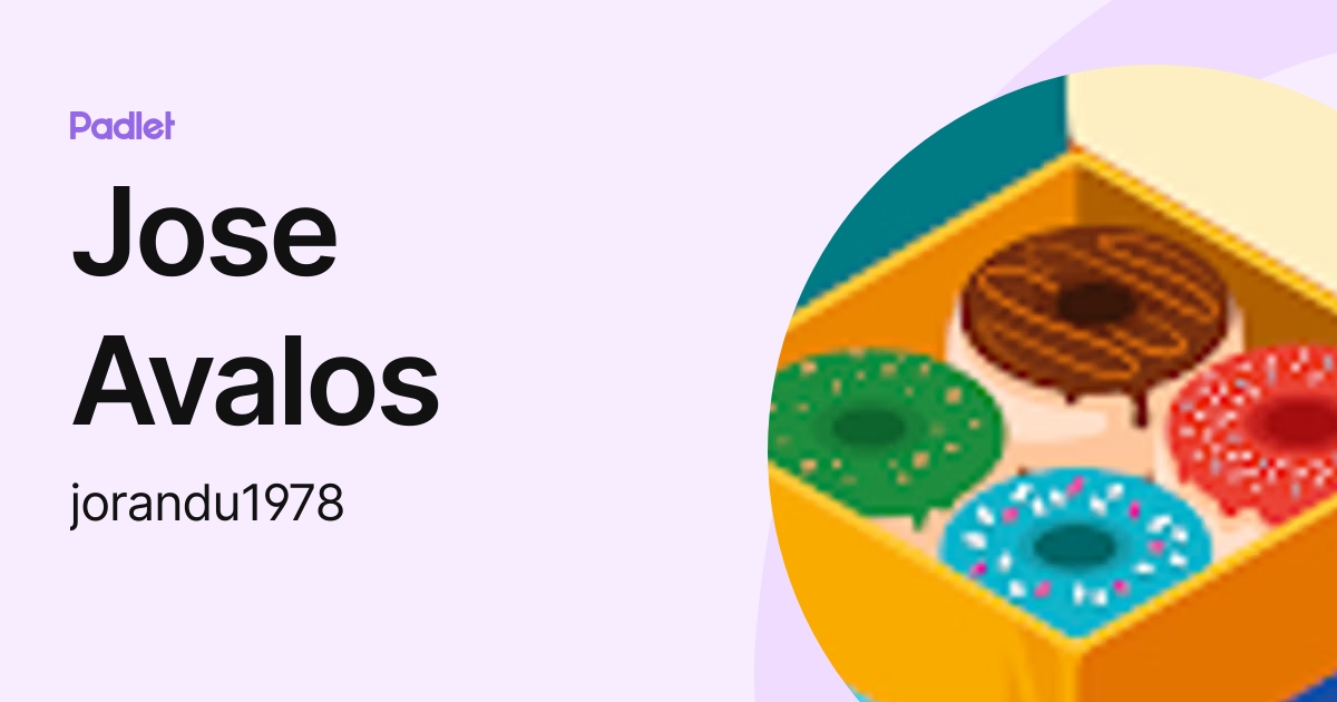 Jose Avalos (jorandu1978) profile | Padlet