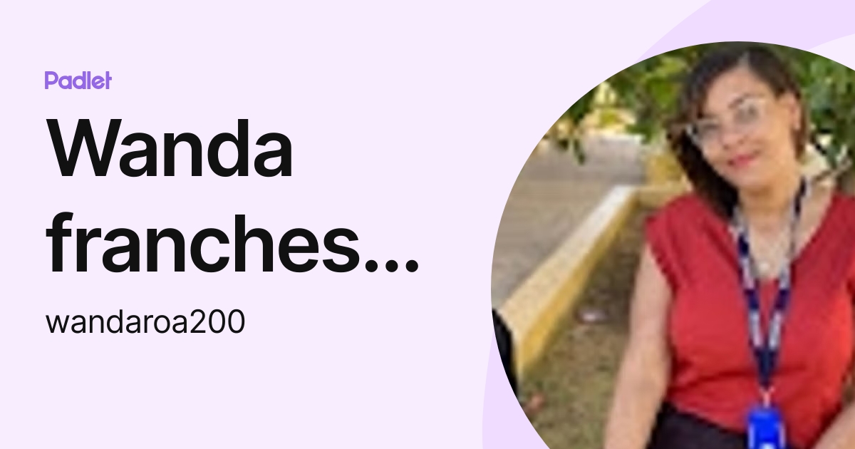 Wanda franchesca Roa Deoleo (wandaroa200) profile | Padlet