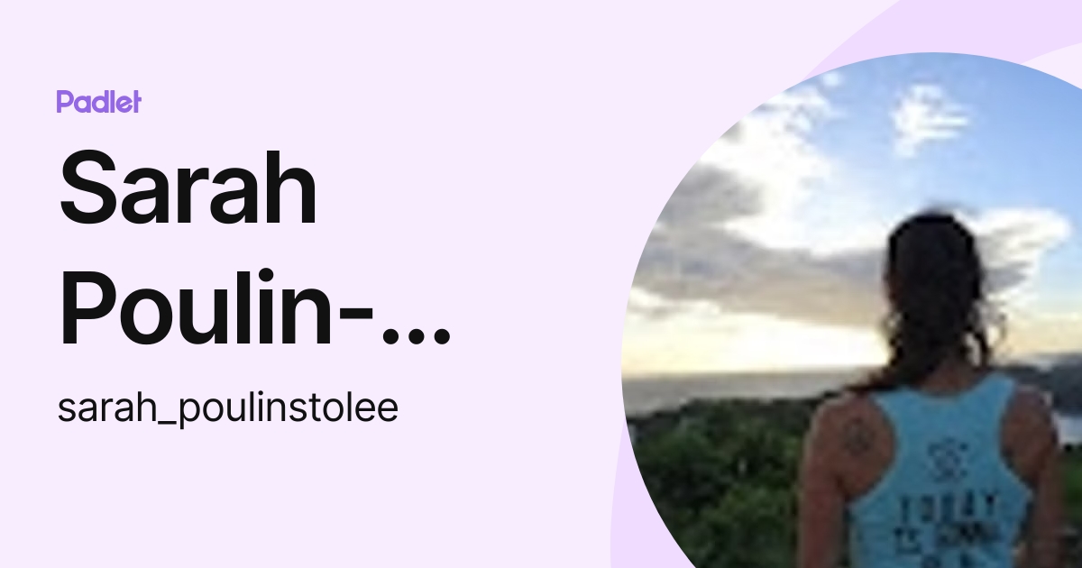 Sarah Poulin-Stolee (sarah_poulinstolee) profile | Padlet