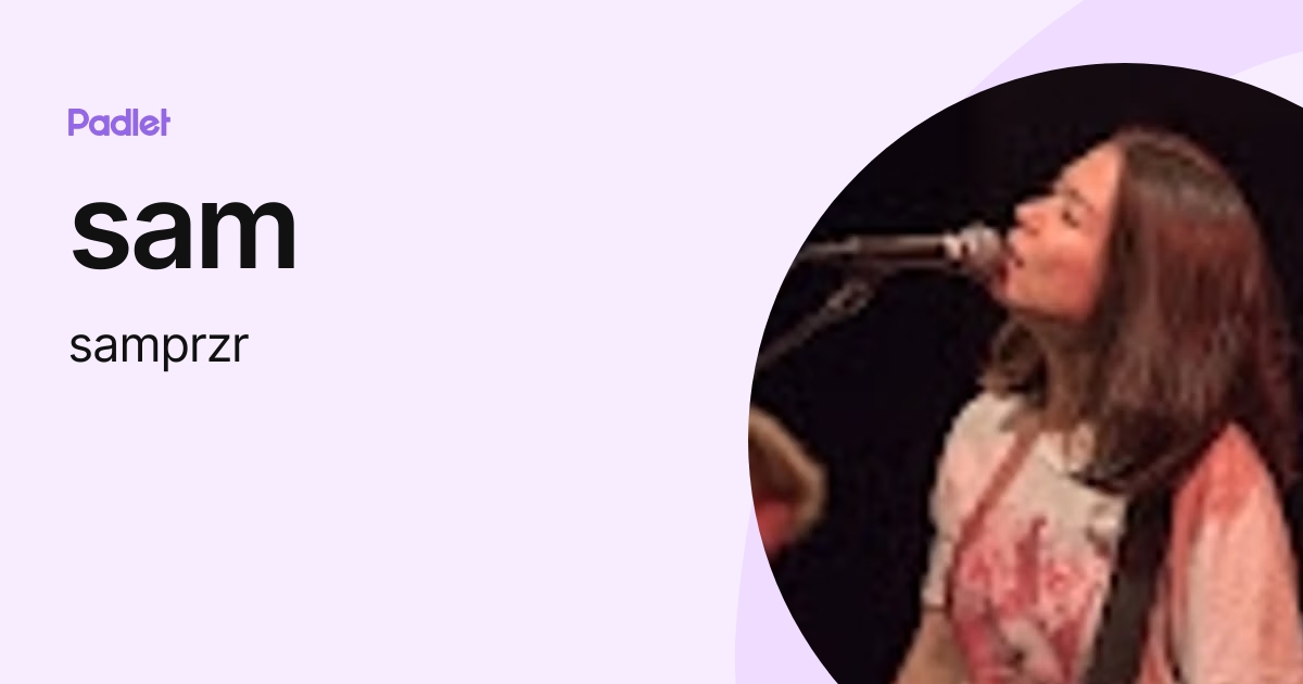 sam (samprzr) profile | Padlet