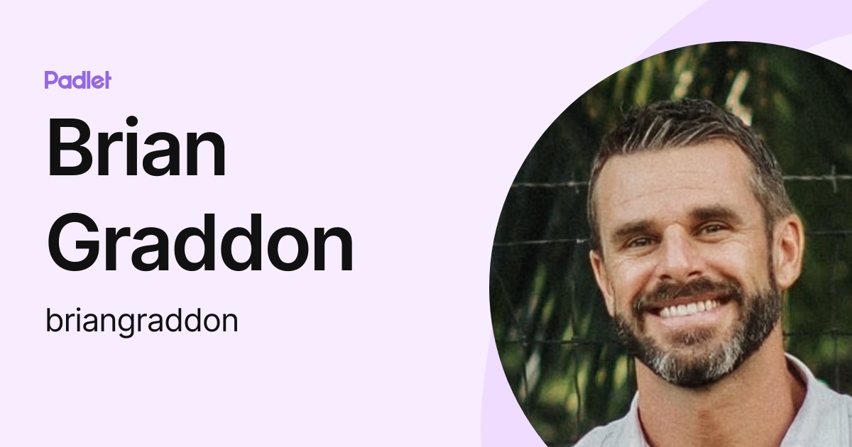 Brian Graddon (briangraddon) profile | Padlet