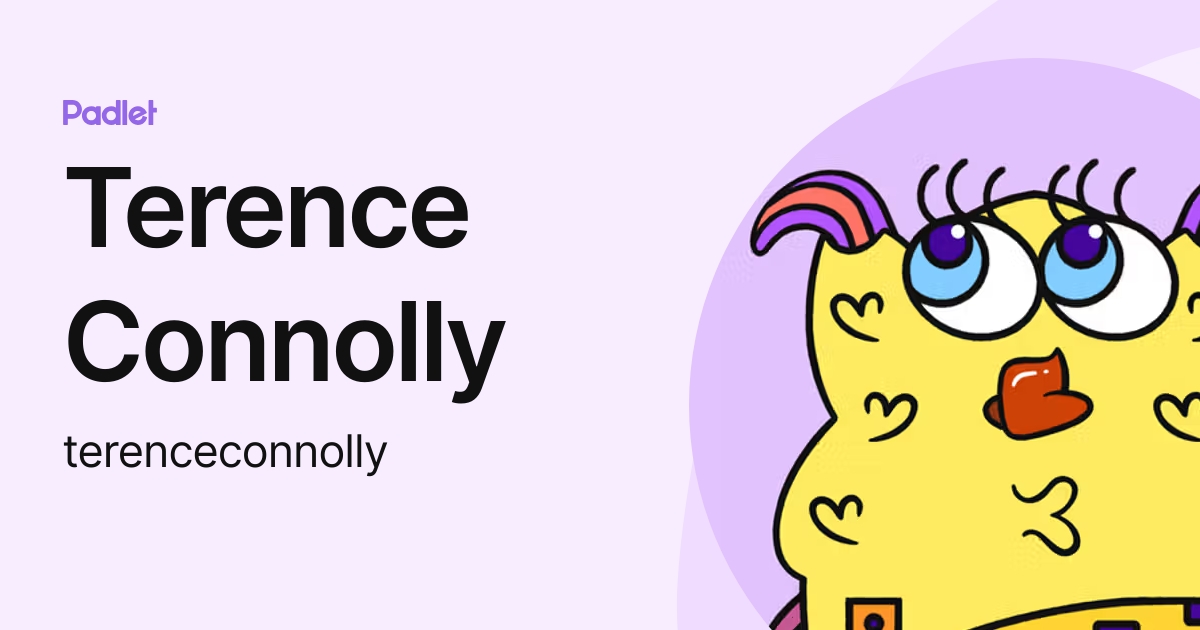 Terence Connolly (terenceconnolly) profile | Padlet