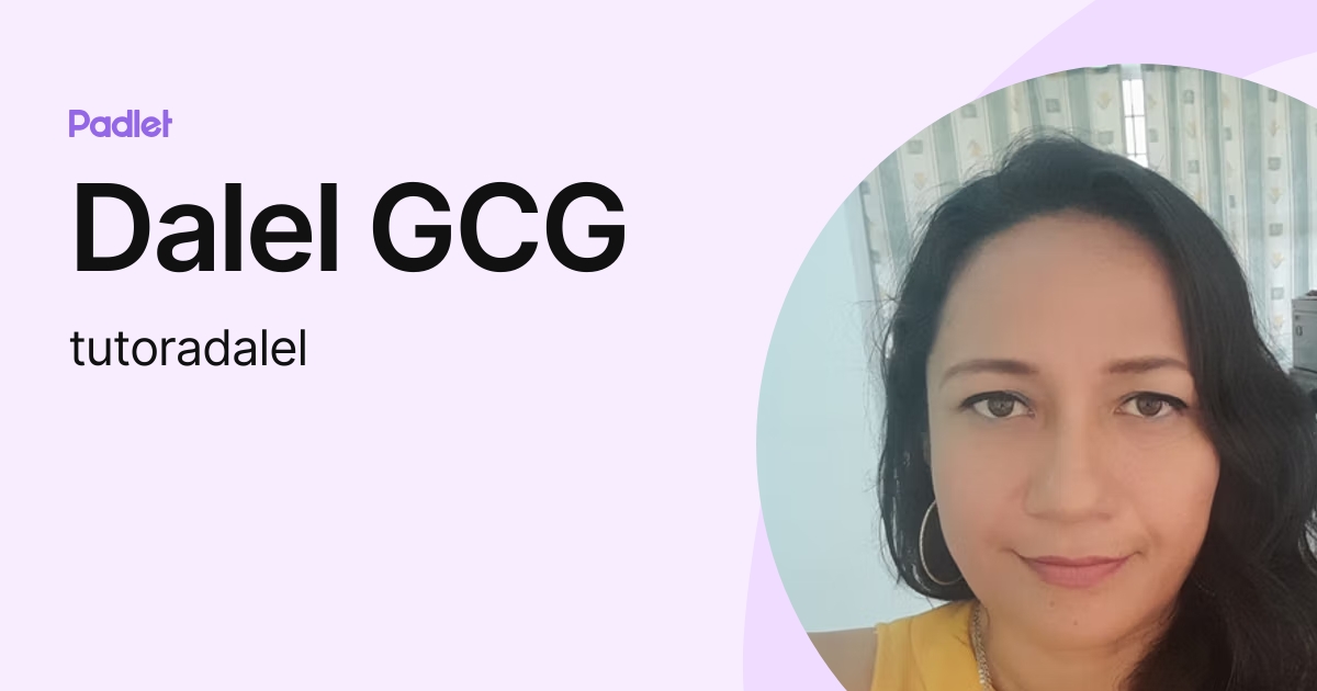 Dalel GCG (tutoradalel) profile | Padlet