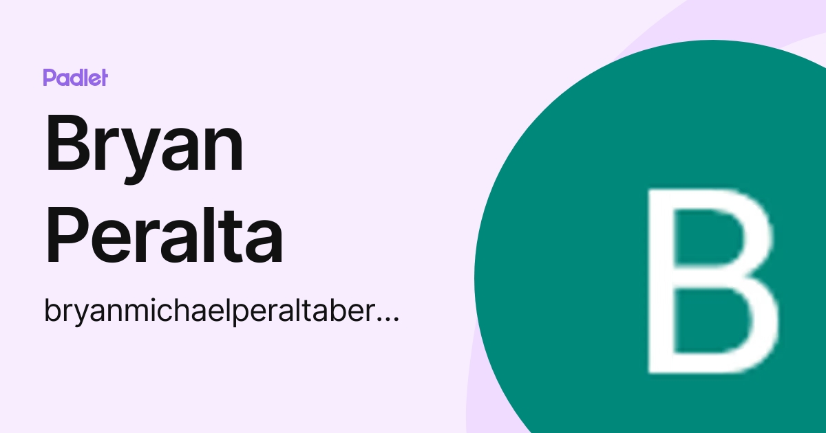 Bryan Peralta (bryanmichaelperaltabermudez) profile | Padlet