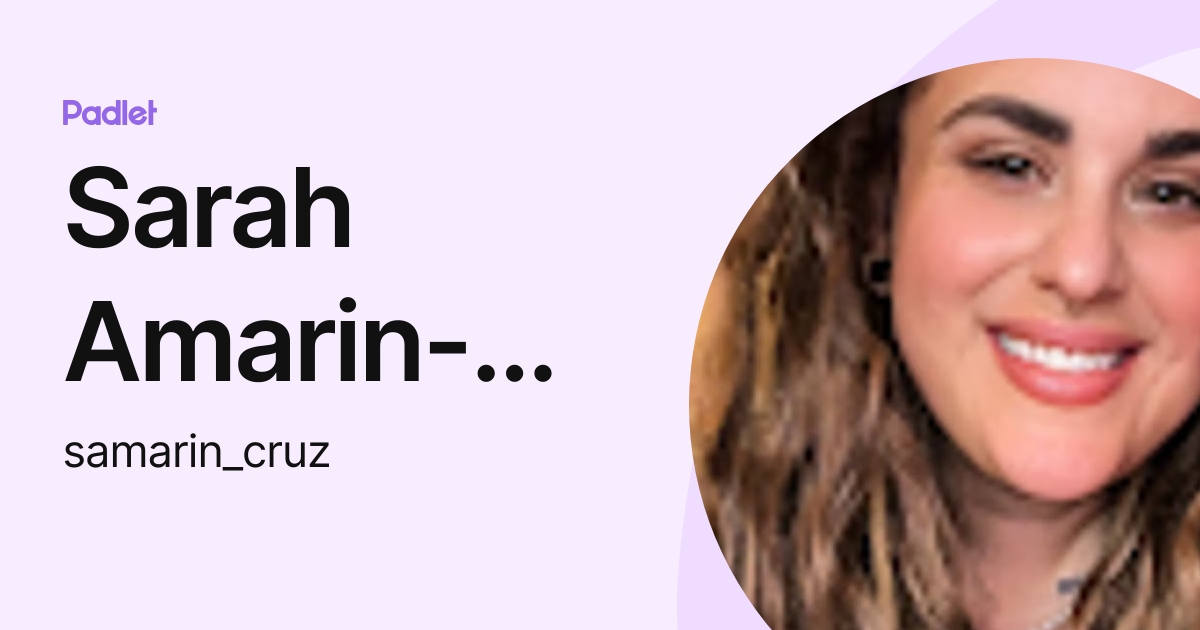 Sarah Amarin-Cruz (samarin_cruz) profile | Padlet