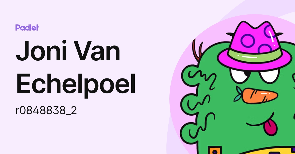 Joni Van Echelpoel (r08488381) profile | Padlet