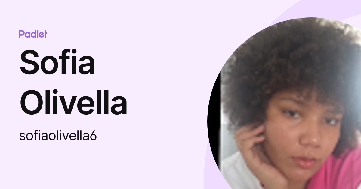 Sofia Olivella (sofiaolivella6) profile | Padlet