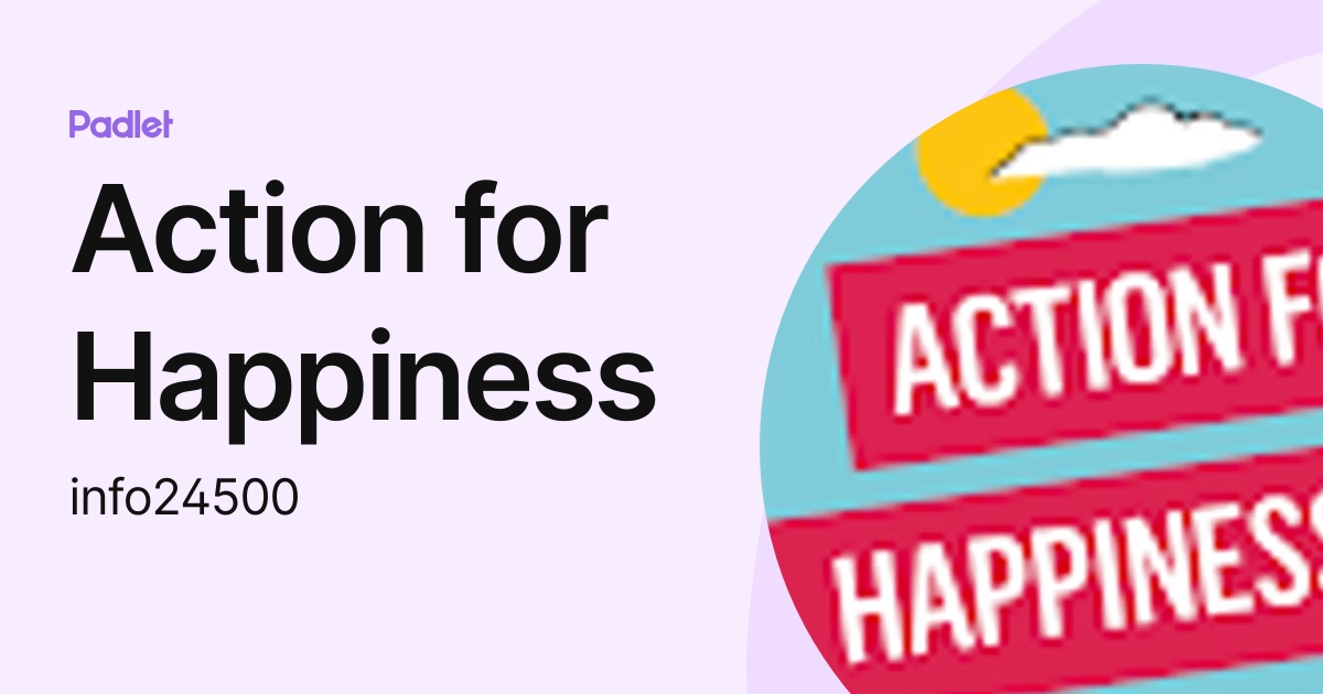 Action for Happiness (info24500) profile | Padlet