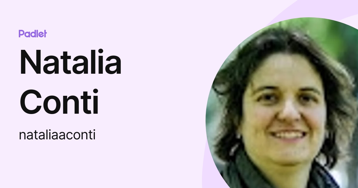 Natalia Conti (nataliaaconti) profile | Padlet