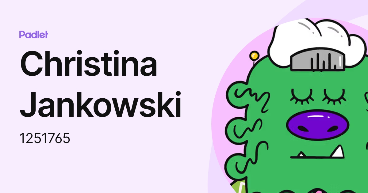 Christina Jankowski (1251765) profile | Padlet