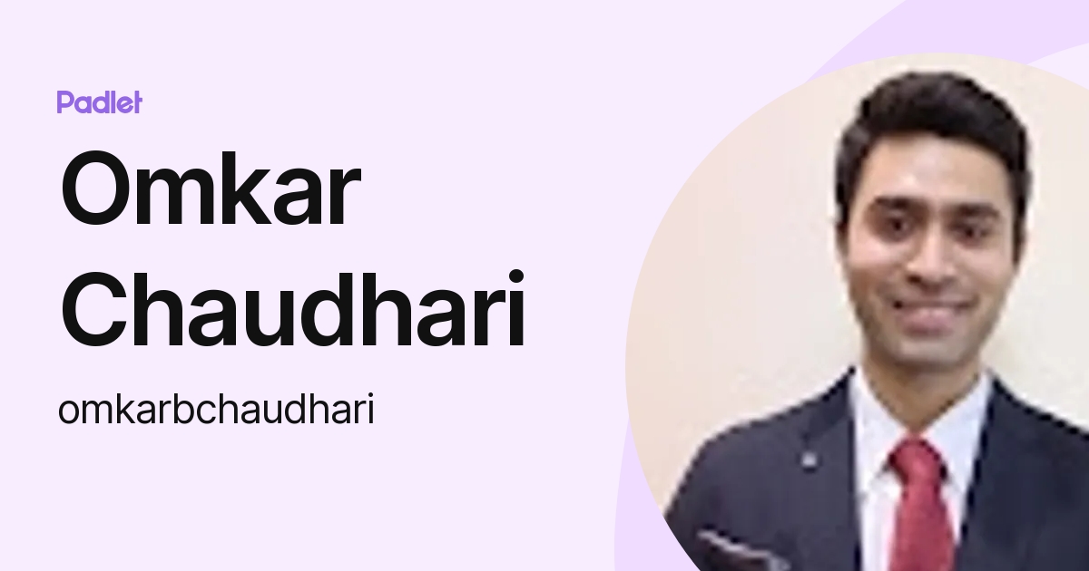 Omkar Chaudhari (omkarbchaudhari) profile | Padlet