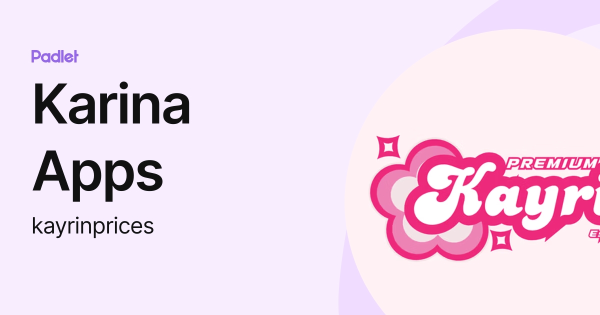 Karina Apps (kayrinprices) profile | Padlet