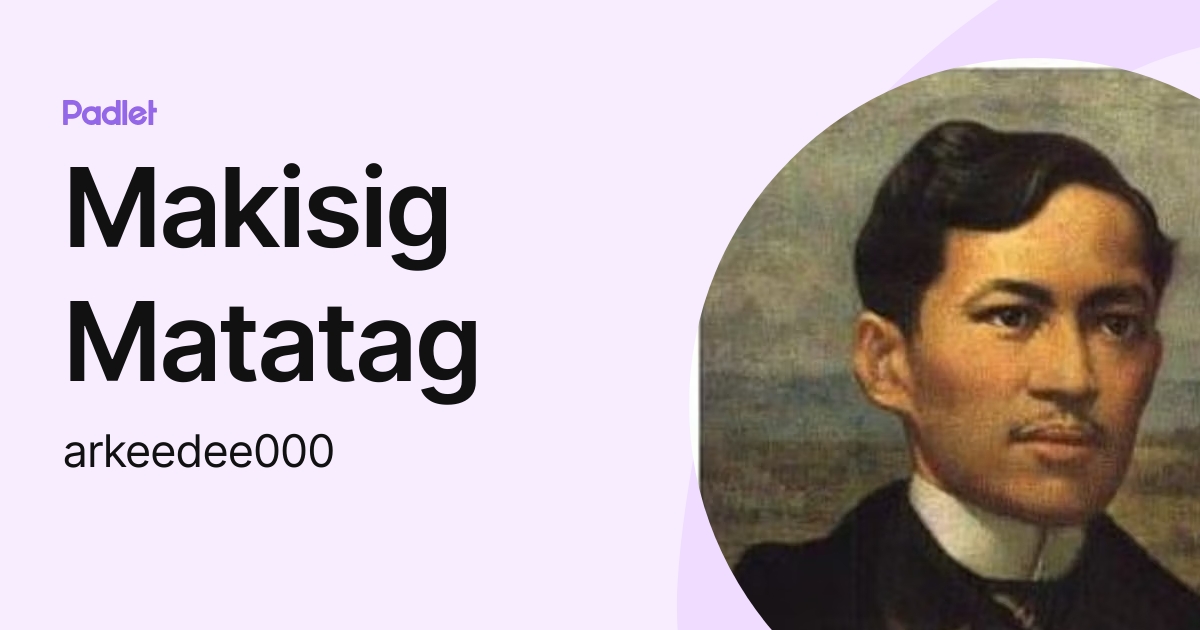 Makisig Matatag (arkeedee000) profile | Padlet