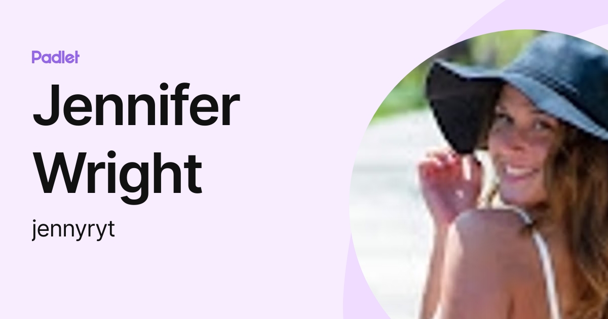 Jennifer Wright (jennyryt) profile | Padlet