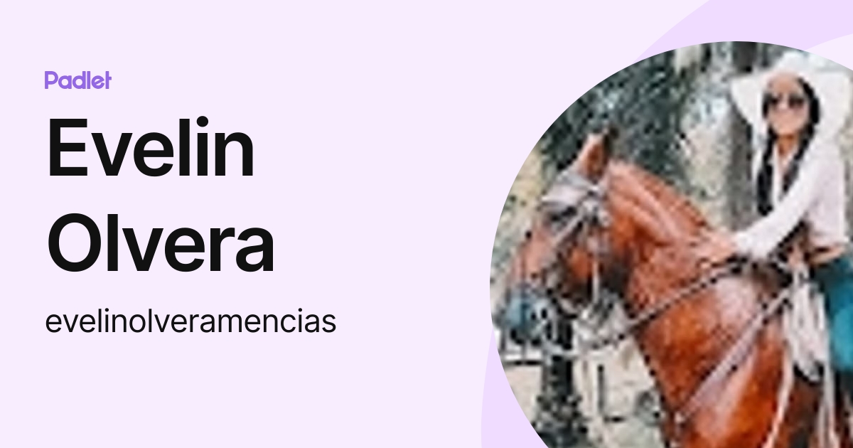 Evelin Olvera (evelinolveramencias) profile | Padlet