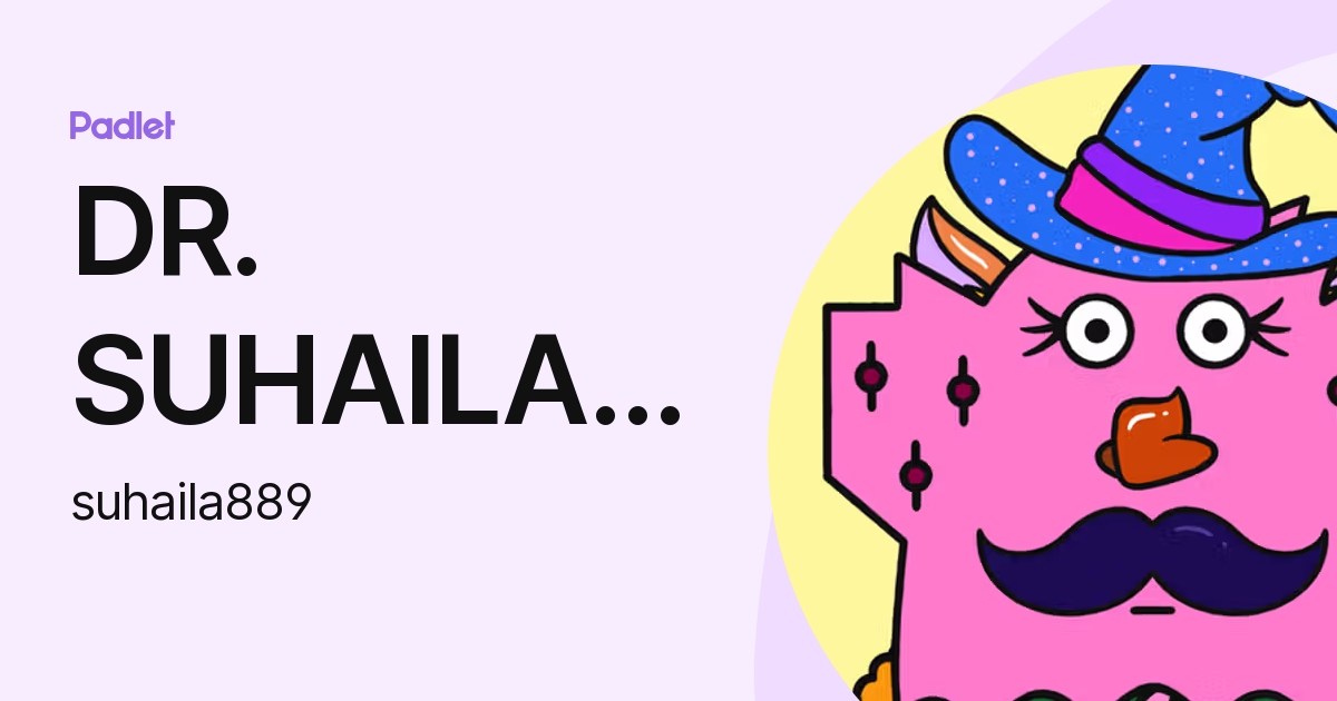 DR. SUHAILA ABD HALIM (suhaila889) profile | Padlet