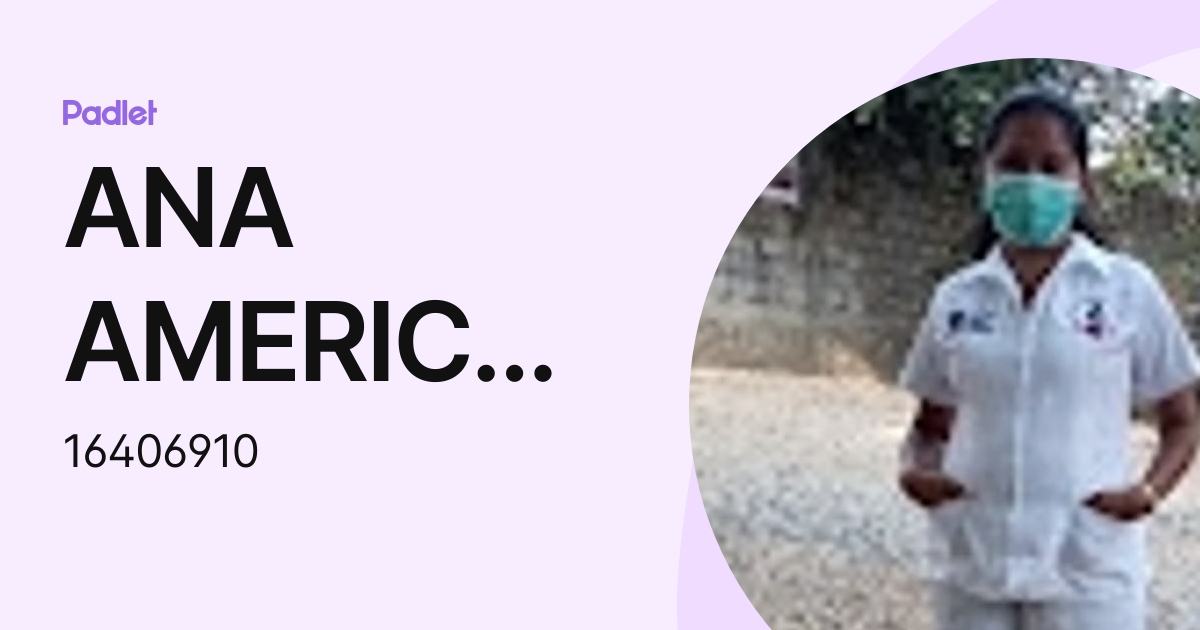 ANA AMERICA BELEN LEONARDO (16406910) perfil | Padlet